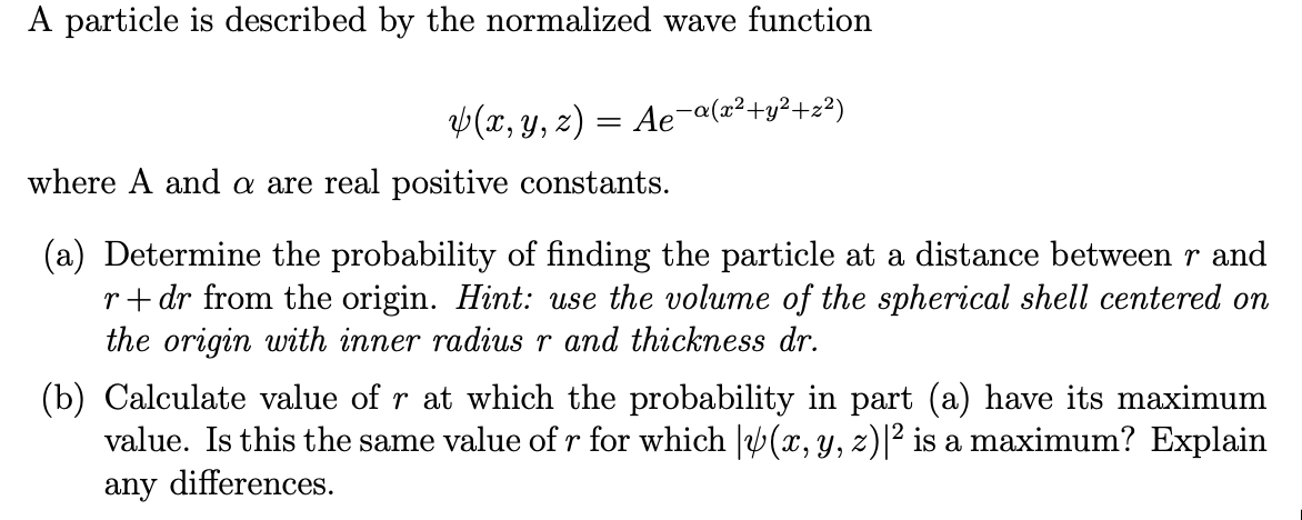 Solved A particle is described by the normalized wave | Chegg.com