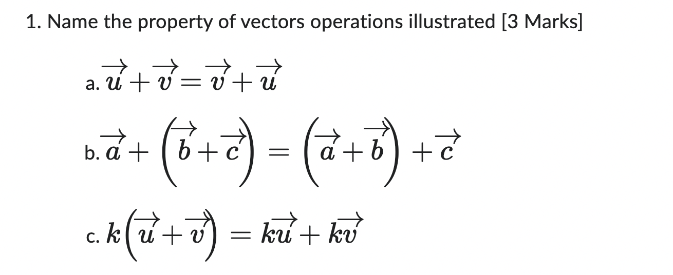 Solved 1. Name the property of vectors operations | Chegg.com