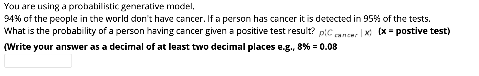 Solved You are using a probabilistic generative model. 94% | Chegg.com