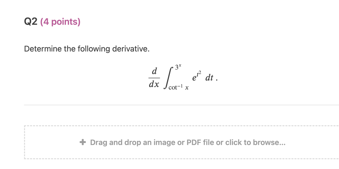 Solved Determine the following derivative. dxd∫cot−1x3xet2dt | Chegg.com