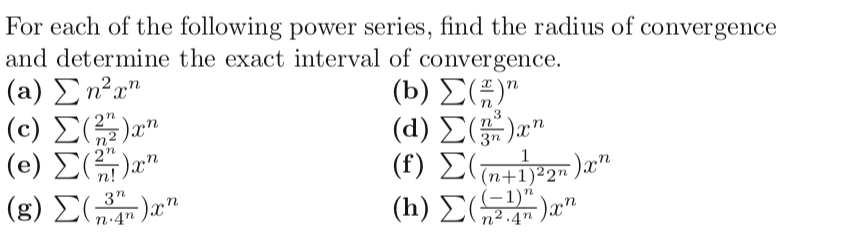 Solved For each of the following power series, find the | Chegg.com