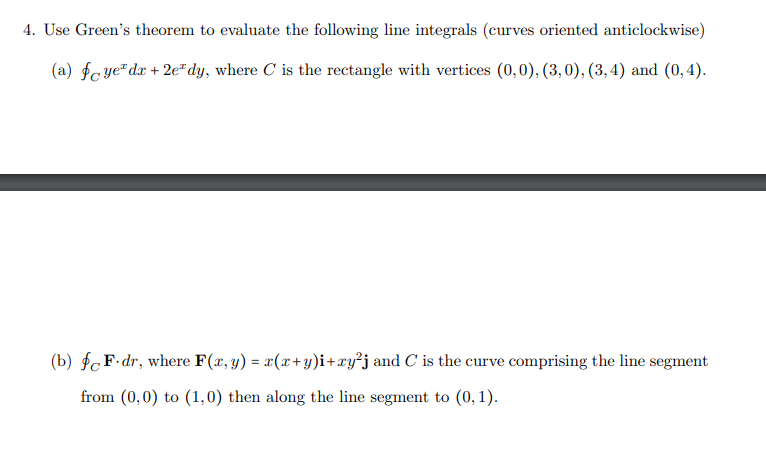Solved 4. Use Green's theorem to evaluate the following line | Chegg.com