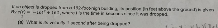 Solved If an object is dropped from a 162-foot-high | Chegg.com