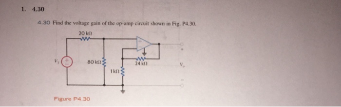 Solved Find the voltage pain of the op-amp circuit shown in | Chegg.com