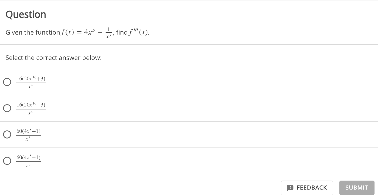 Solved Question Given the function f(x) = 4x5 – , find | Chegg.com