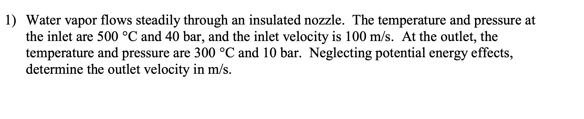 Solved 1) Water vapor flows steadily through an insulated | Chegg.com
