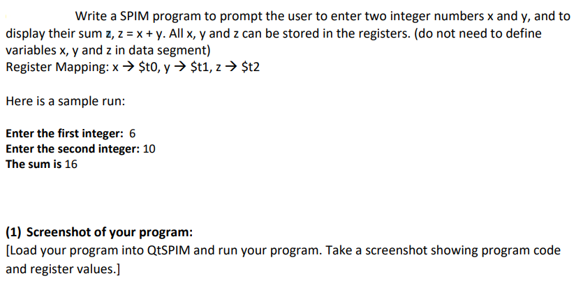 Solved Write a SPIM program to prompt the user to enter two | Chegg.com