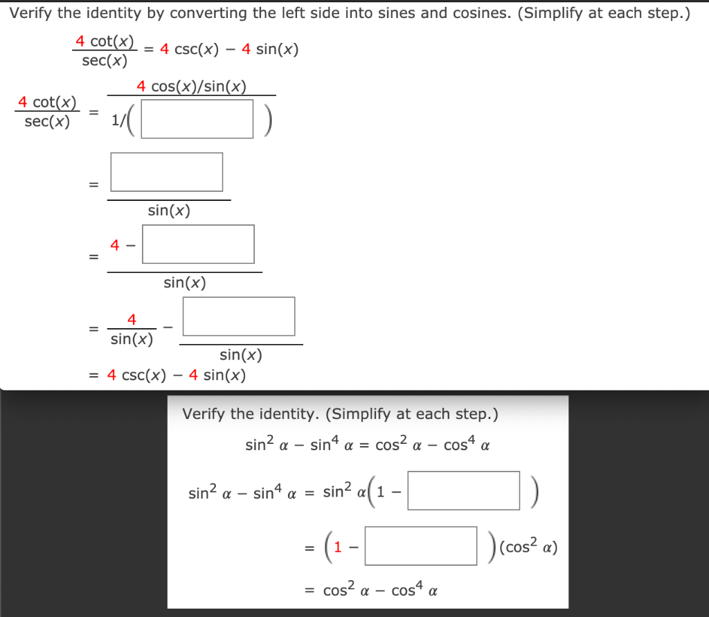 Solved Verify the identity by converting the left side into | Chegg.com