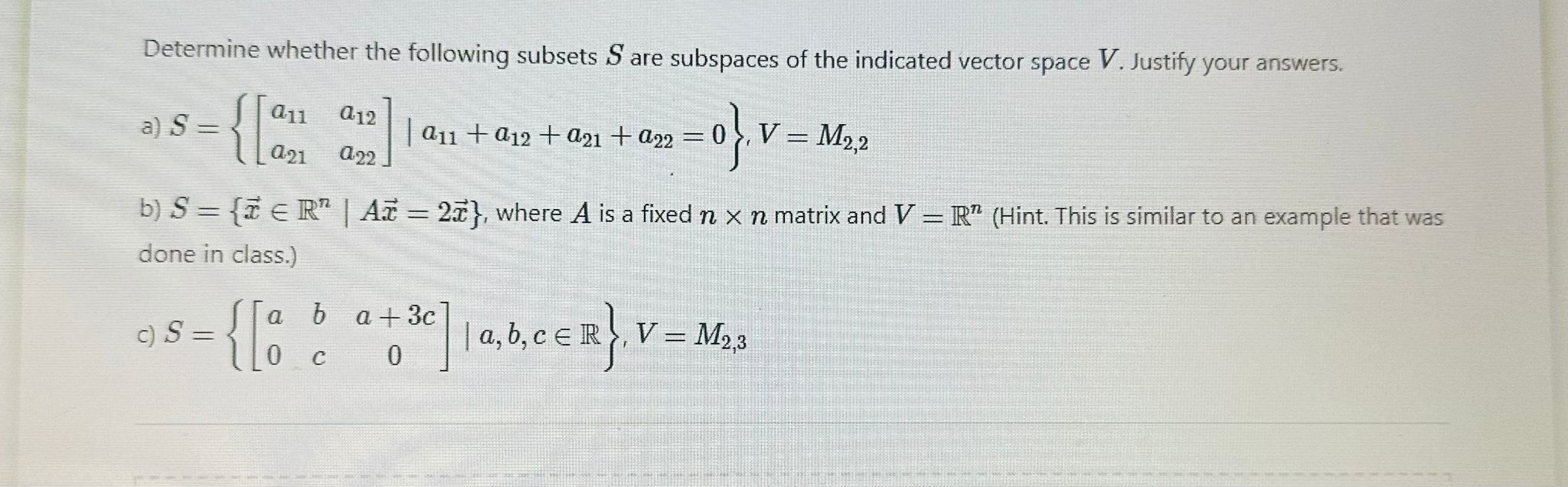 Solved Determine whether the following subsets S are | Chegg.com