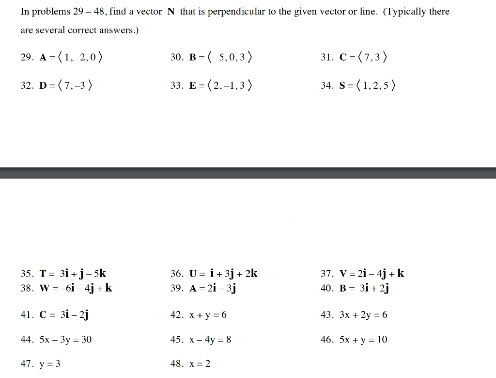 Solved In problems 29 – 48, find a vector N that is | Chegg.com