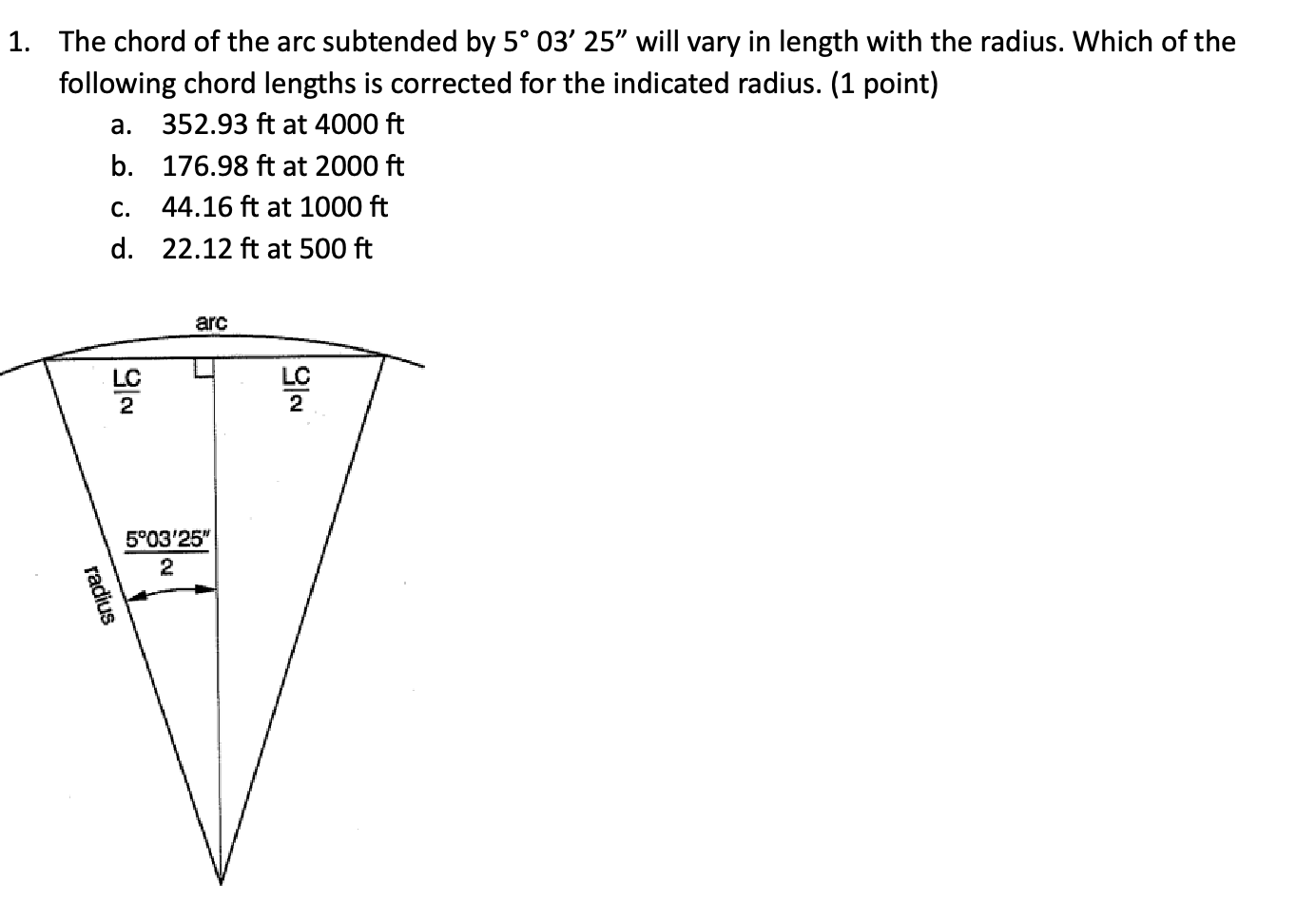 Solved The chord of the arc subtended by 5∘03′25′′ will vary | Chegg.com