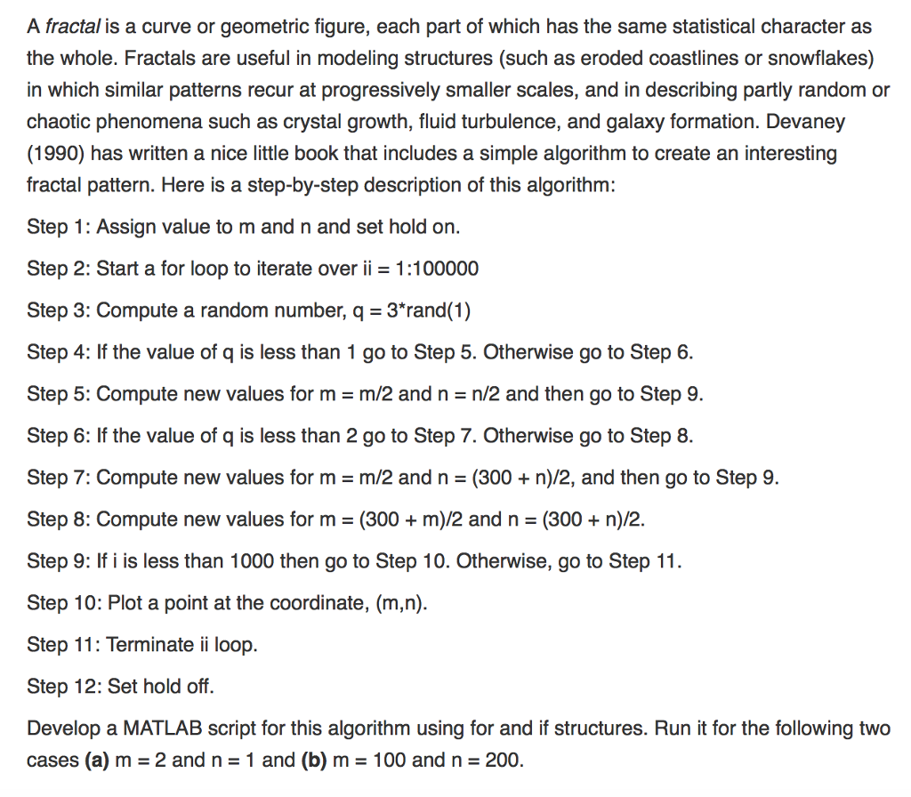 Solved A fractal is a curve or geometric figure, each part | Chegg.com