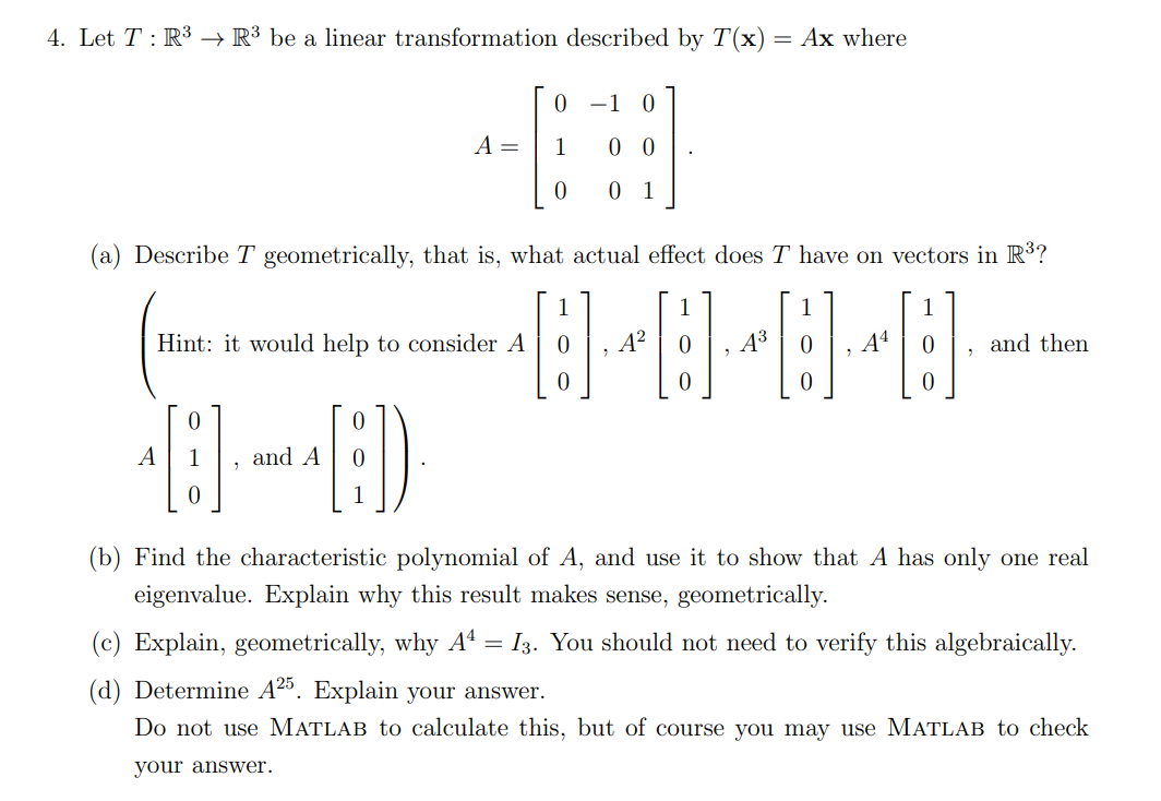 Solved 4. Let T:R3→R3 be a linear transformation described | Chegg.com