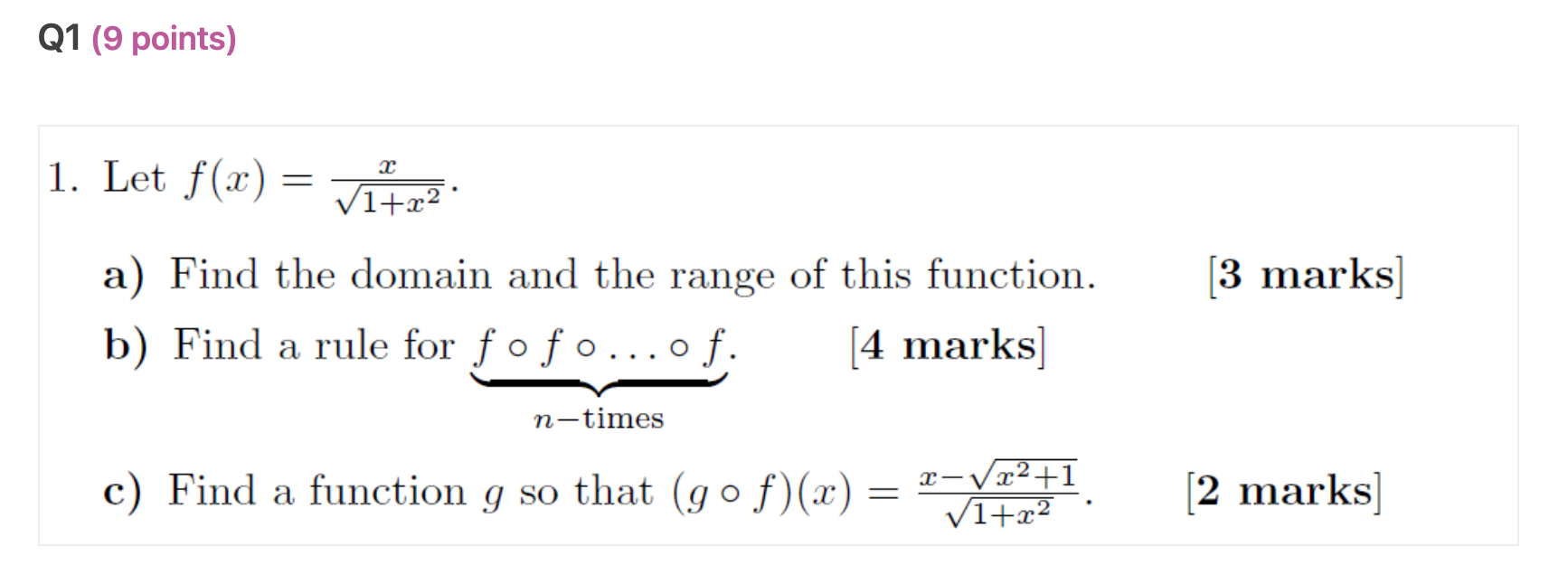 Solved 1. Let f(x)=1+x2x. a) Find the domain and the range | Chegg.com