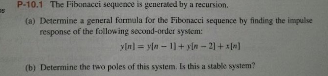Solved P-10.1 The Fibonacci sequence is generated by a | Chegg.com