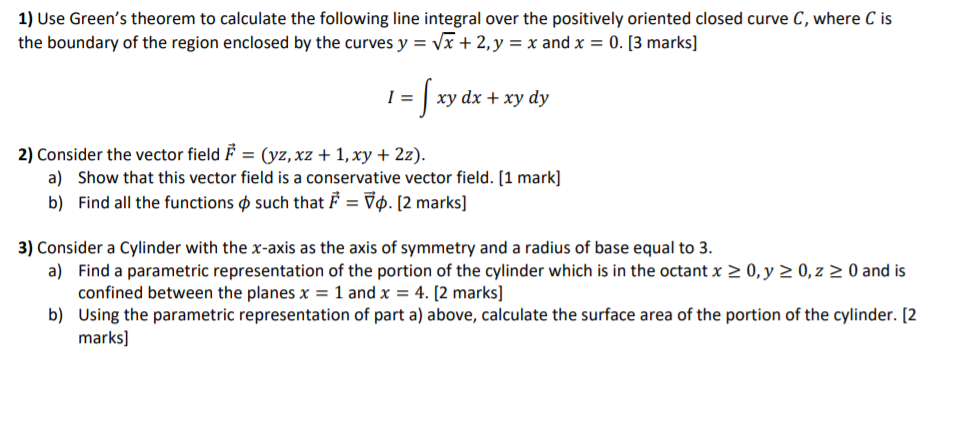 Solved 1) Use Green's theorem to calculate the following | Chegg.com