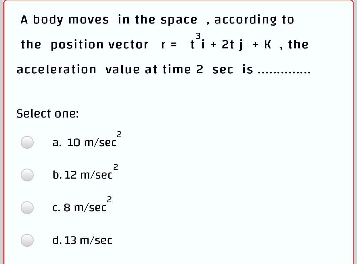Solved A body moves in the space , according to the position | Chegg.com