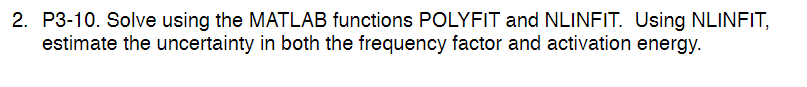 2. P3-10. Solve using the MATLAB functions POLYFIT | Chegg.com