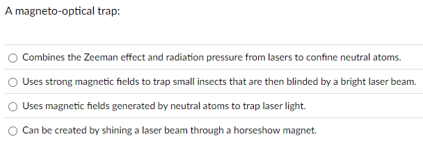 Solved A magneto-optical trap:Combines the Zeeman effect and | Chegg.com
