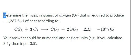 Solved Determine the mass, in grams, of oxygen (O2) that is | Chegg.com