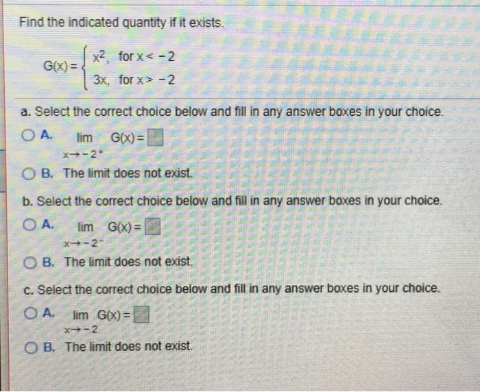 Solved Find the indicated quantity if it exists x2, for x -2 | Chegg.com