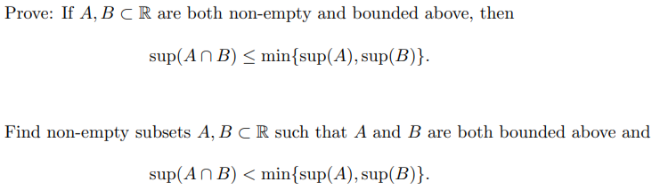 Solved Prove: If A,B⊂R are both non-empty and bounded above, | Chegg.com