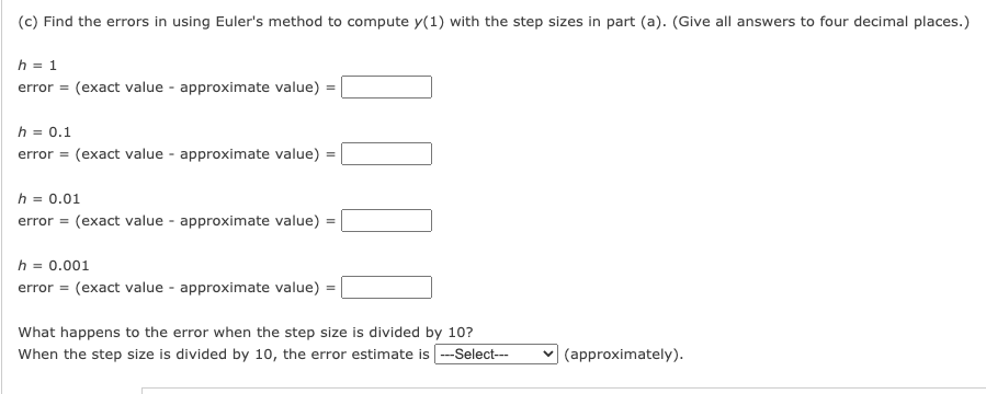 Solved (a) Program a calculator or computer to use Euler's | Chegg.com
