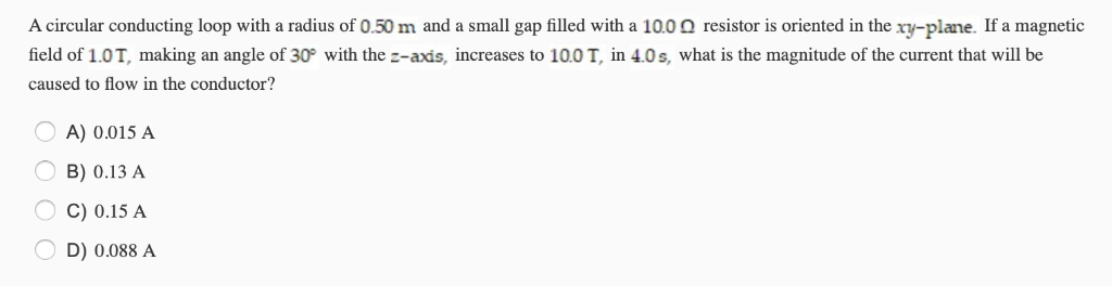 Solved A circular conducting loop with a radius of 0.50 m | Chegg.com