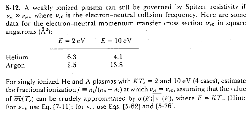 Solved 5-12. A weakly ionized plasma can still be governed | Chegg.com