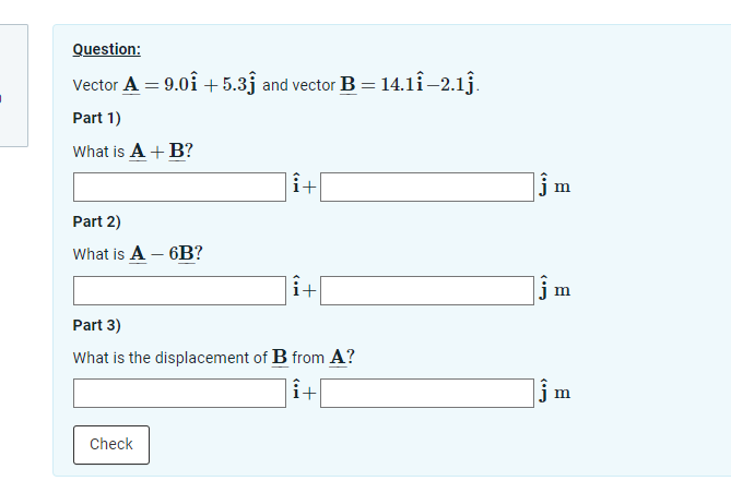 Solved Question: vector A=9.0i^+5.3j^ and vector | Chegg.com