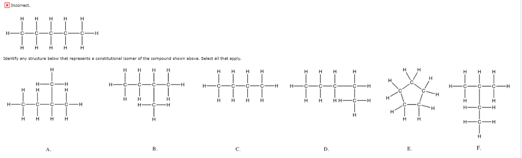 Solved Incorrect. C-H Identify any structure below that | Chegg.com