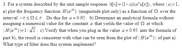 Solved 3. For a system described by the unit sample response | Chegg.com