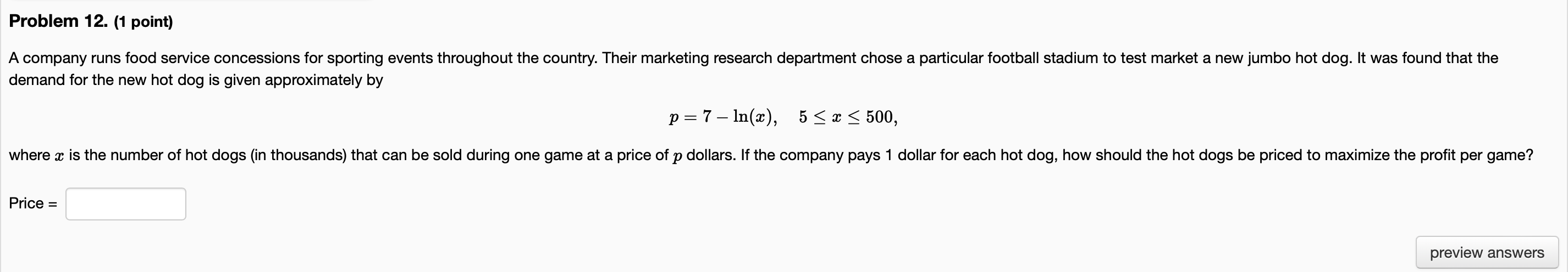Solved p=7−ln(x),5≤x≤500, Price = | Chegg.com