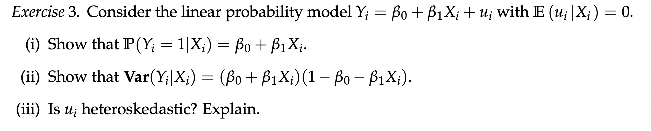 Solved = = = - Exercise 3. Consider the linear probability | Chegg.com