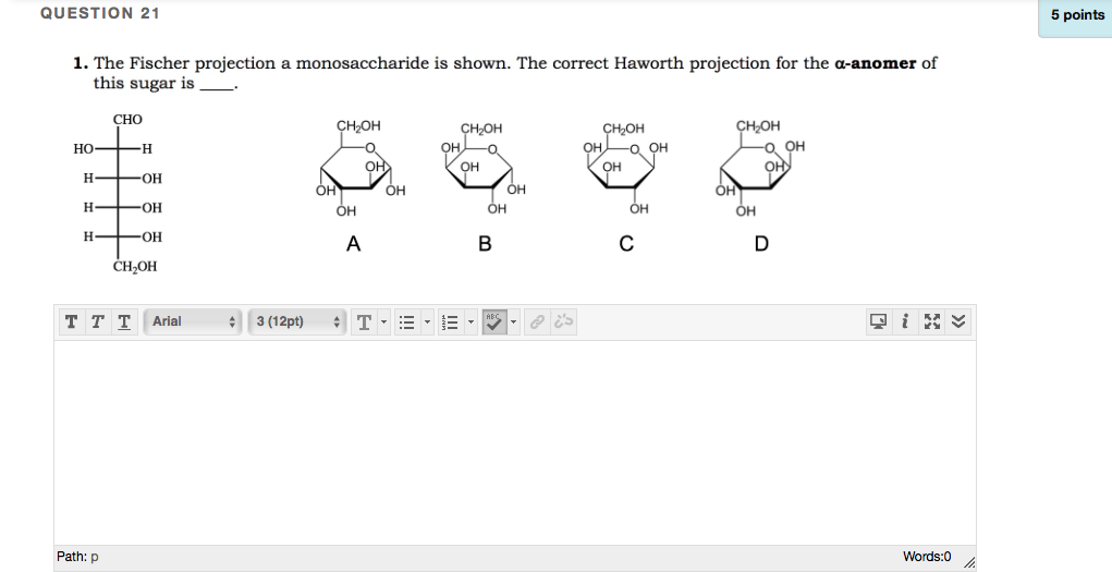 Solved QUESTION 21 5 points онна 1. The Fischer projection a | Chegg.com