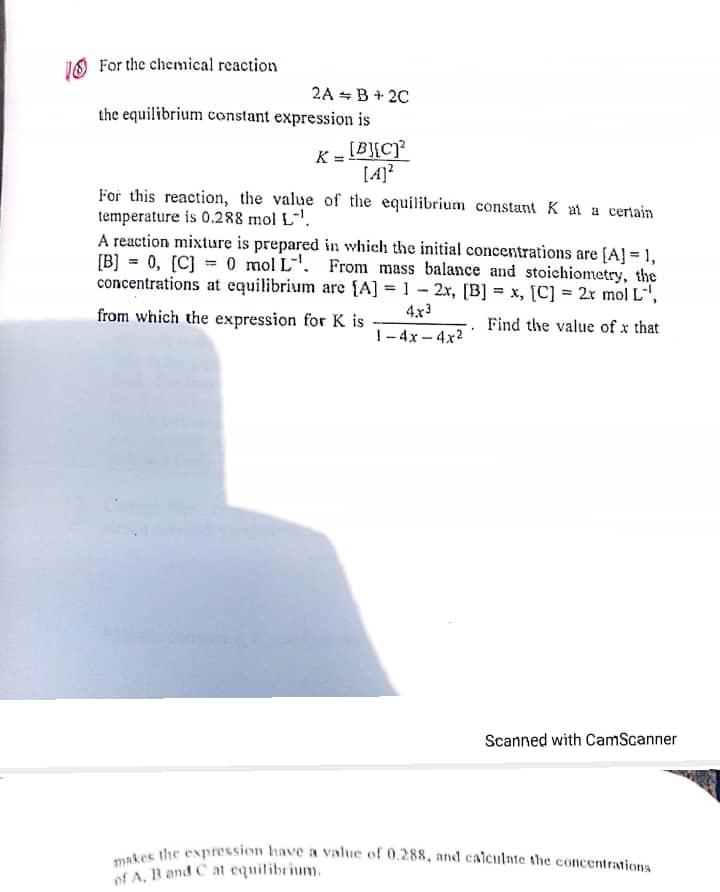 Solved 18 For the chemical reaction 2A-B + 2C the | Chegg.com