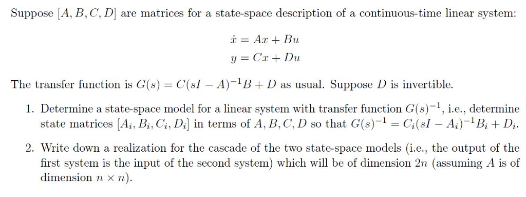 Solved Suppose [A, B, C, D] are matrices for a state-space | Chegg.com