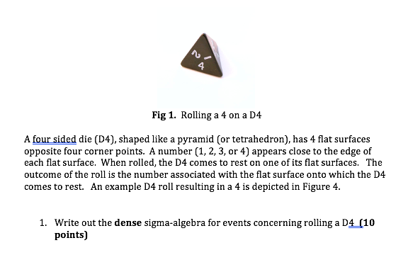 Fig 1. Rolling a 4 on a D4 A four sided die (D4), | Chegg.com