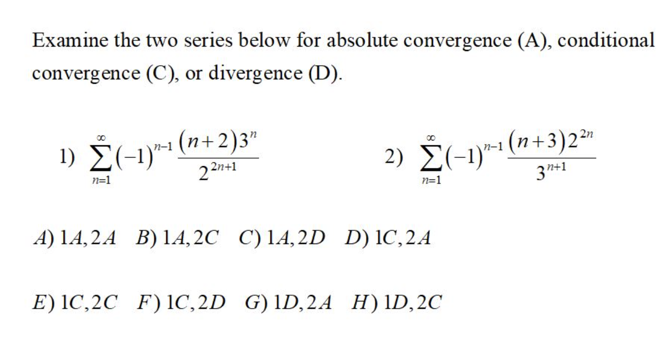 Solved Examine the two series below for absolute convergence | Chegg.com