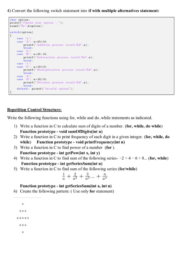 Solved 4) Convert the following switch statement into if | Chegg.com