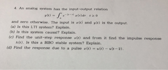 Solved 4. An analog system has the input-output relation 0 | Chegg.com