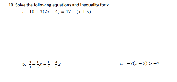 Solved 10. Solve the following equations and inequality for | Chegg.com