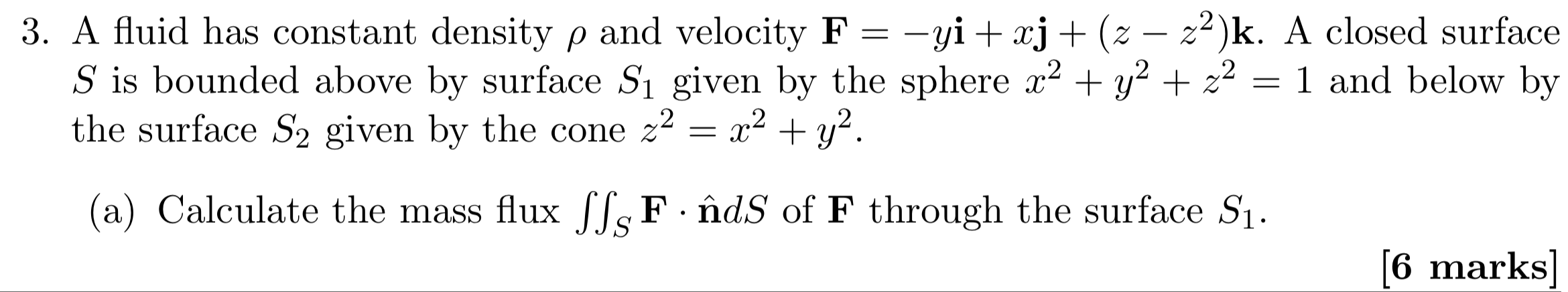 Solved 3. A fluid has constant density p and velocity F = | Chegg.com