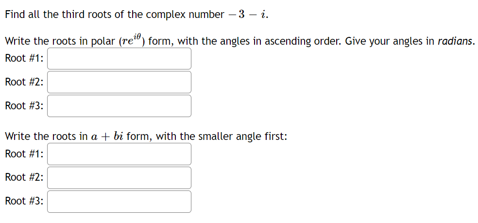 Solved Find all the third roots of the complex number – 3 – | Chegg.com