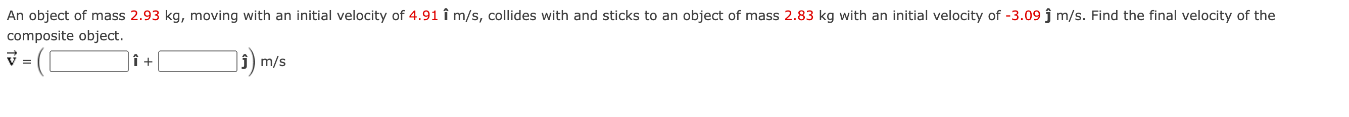 Solved composite object. v=(i^+∣j^)m/s | Chegg.com