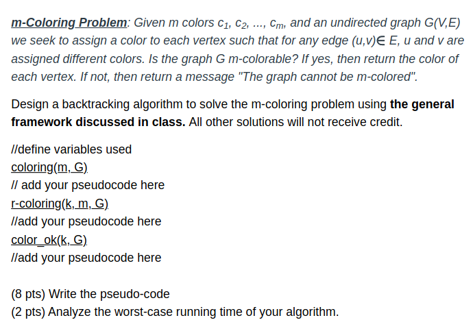 m-Coloring Problem: Given m colors c1,c2,…,cm, and an | Chegg.com