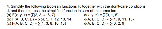 Solved 4. Simplify the following Boolean functions F, | Chegg.com