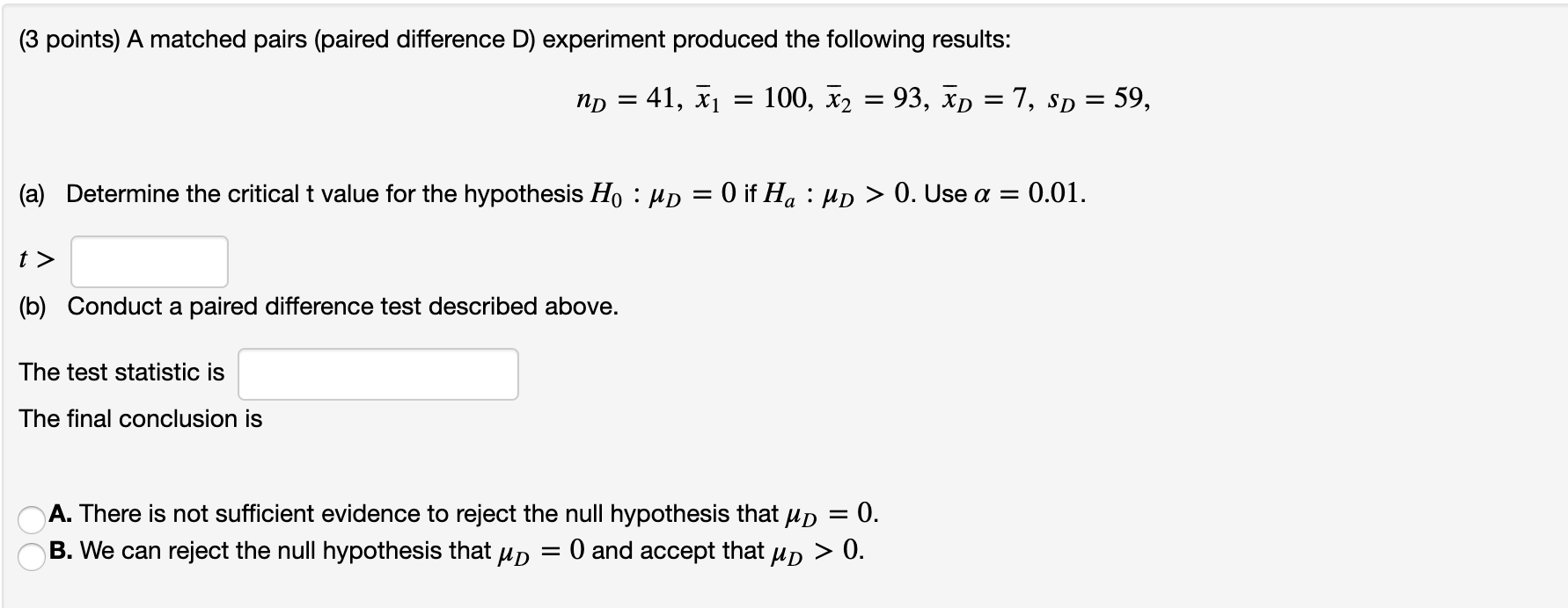 Solved (3 points) A matched pairs (paired difference D) | Chegg.com