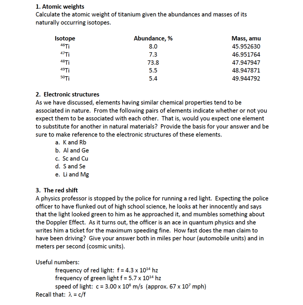 Solved 1. Atomic weights Calculate the atomic weight of | Chegg.com