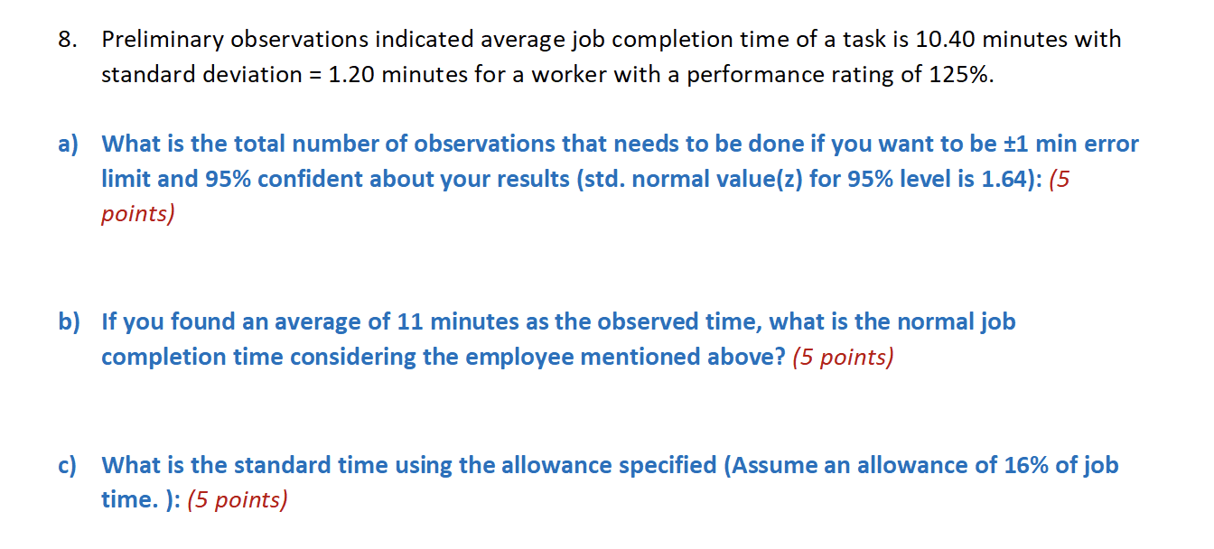 Solved 8. Preliminary observations indicated average job | Chegg.com